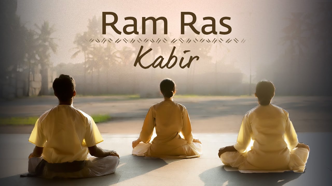 Ram Ras | Kabir | Alaap - Songs from #Sadhguru Darshan | #soundsofisha ...