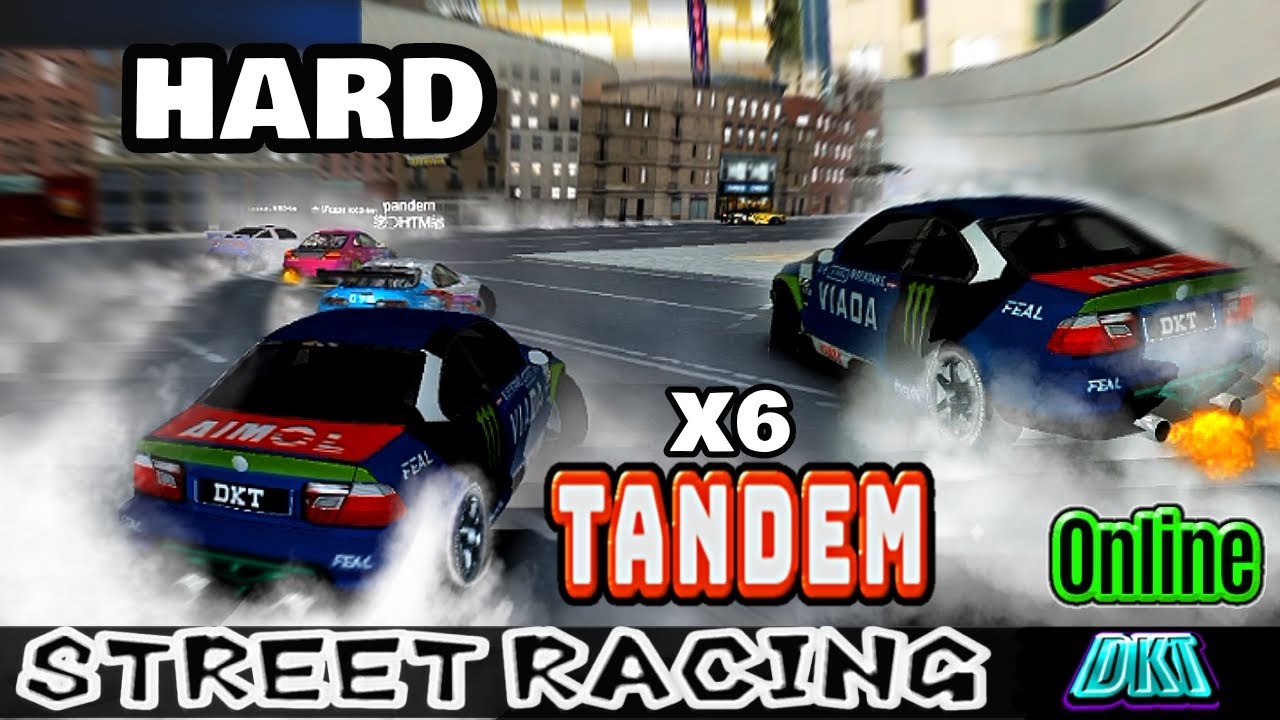 HARD TANDEM x6 Street Racing The Rise | Drift Online - YouTube