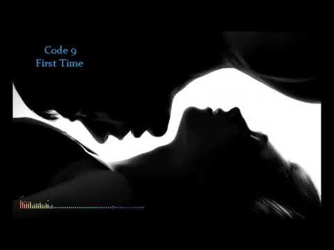 First Time (Code 9) - YouTube
