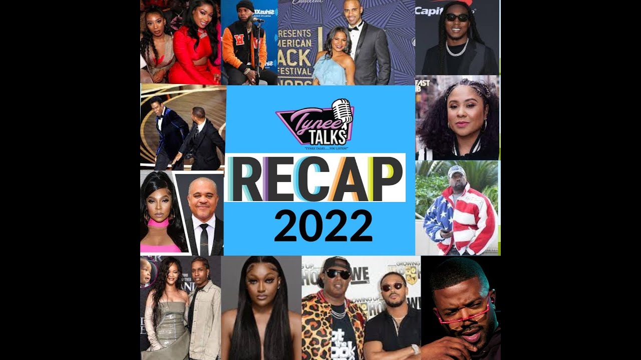 TYNEE TALKS: 2022 RECAP - YouTube