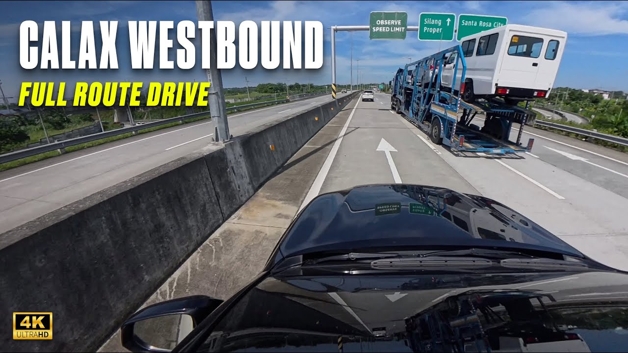 CALAX Westbound Full Route Drive 2025 | Cavite-Laguna Expressway Scenic ...
