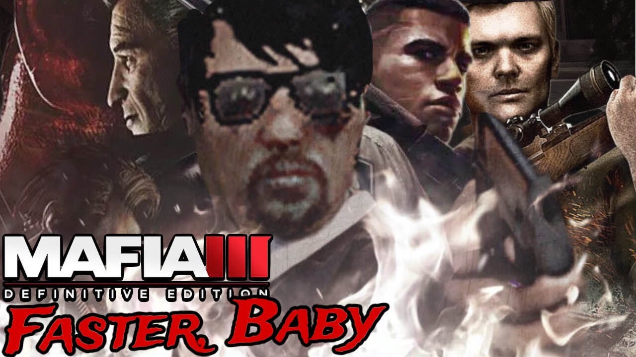 Mafia 3 definitive edition part 9 faster baby dlc road 300 subscribers ...