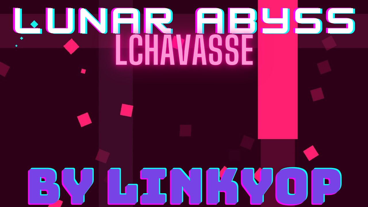 Lunar Abyss - Lchavasse (by Linkyop) mode - zen - YouTube