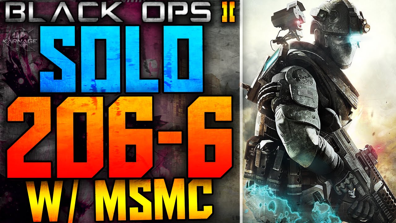 BO2: SOLO 206-6 w/ "Diamond" MSMC - WEIRD DREAMS! (Black Ops 2 200 ...