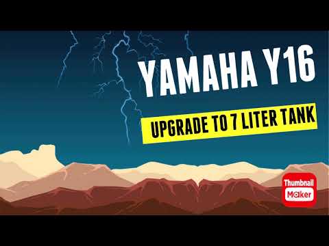 Yamaha Y16 Upgrade Tank 7 Liter @azrulsan - YouTube