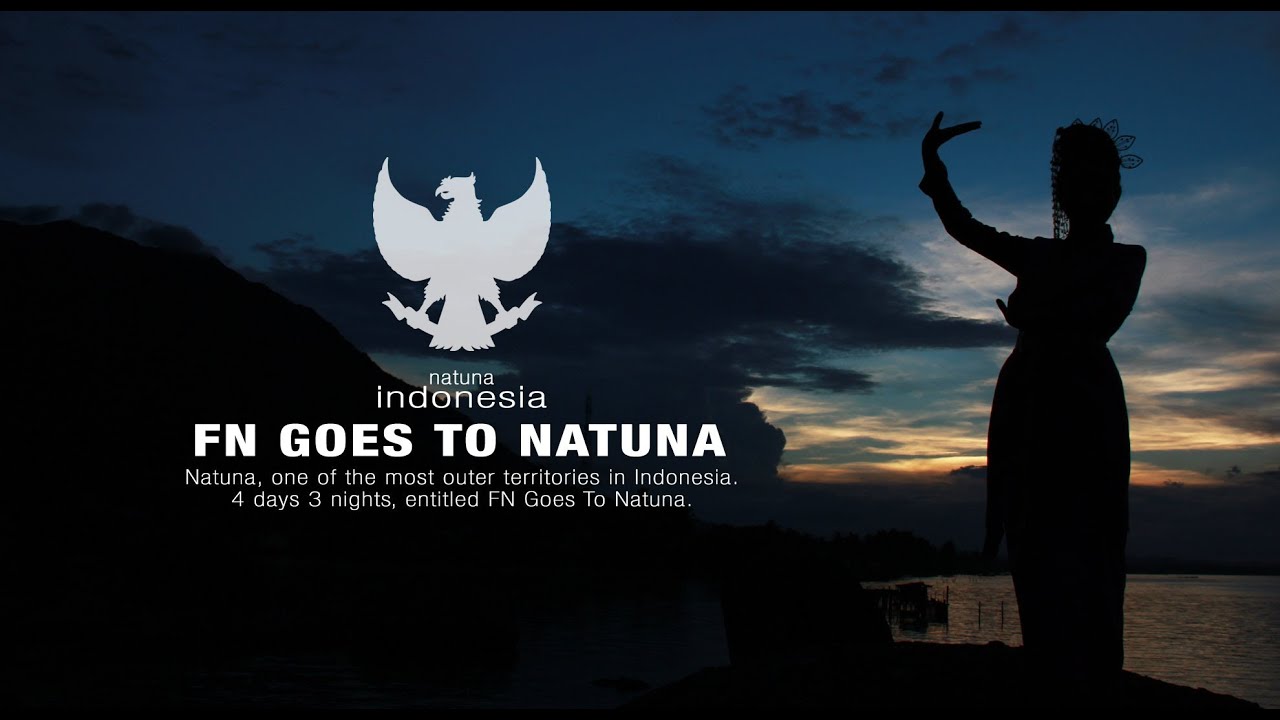 FN Goes to NATUNA [HD] - YouTube