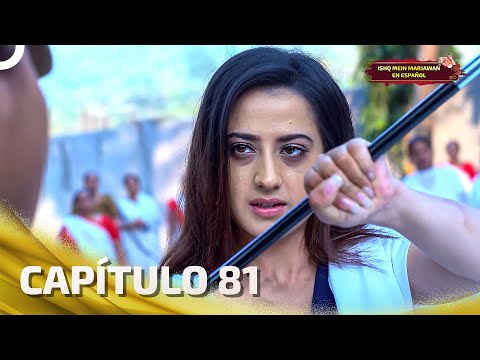 Ishq Mein Marjawan en Español Capitulo 81 (Doblado en Español) | Novela India