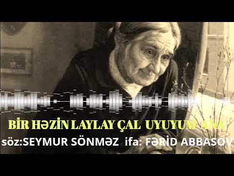 ANA şeiri & Ferid Abbasov