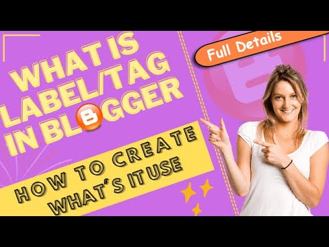 How to Create Label/Tag in Blogger | Blogger में Label उपयोग का सही ...