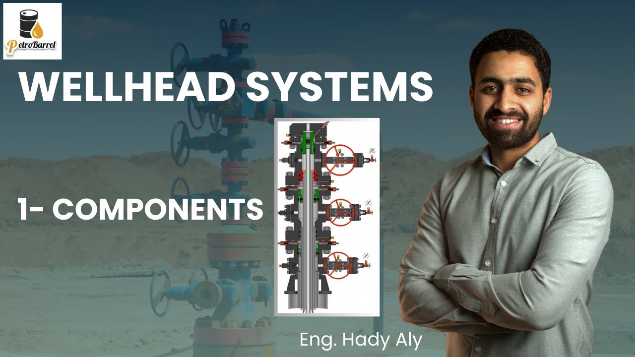 1. Components of Conventional Wellhead Systems | English Version - YouTube