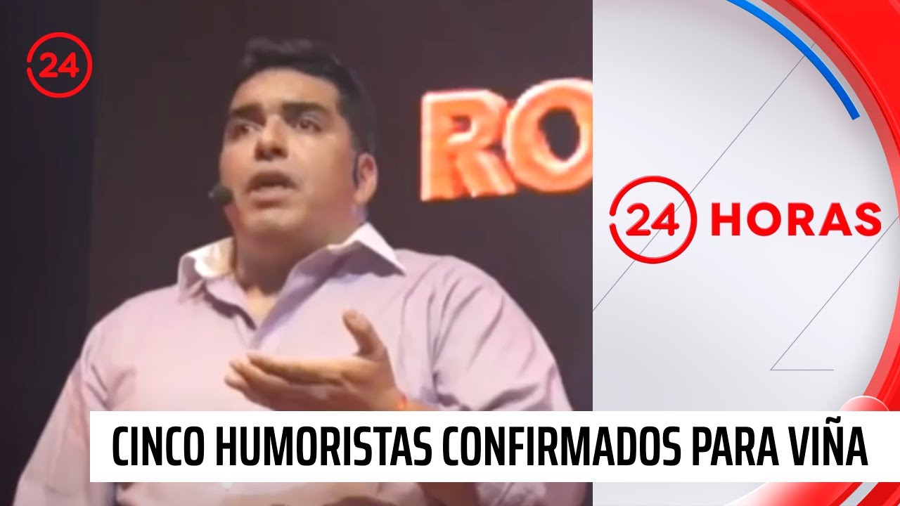 Cinco humoristas confirmados para Viña 2017 | 24 Horas TVN Chile - YouTube