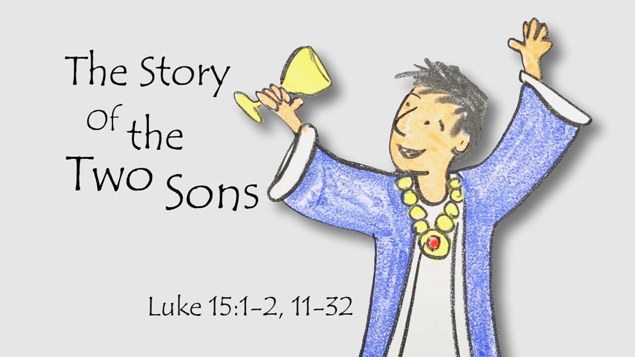 The Story Of The Two Sons - YouTube