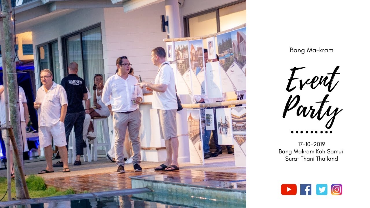 Koh Samui real estate Event Party Thailand - YouTube