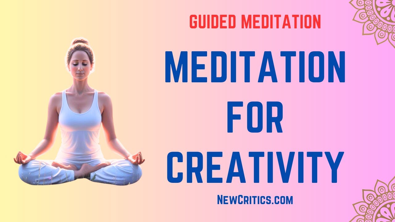 Unlock Your Creative Genius: Meditation Techniques That Work! - YouTube