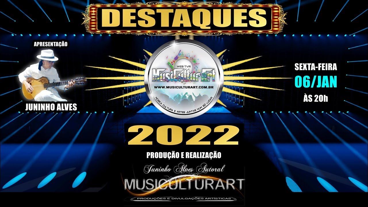 🎥{: CONVITE LIVE DESTAQUES MUSICULTURART 2022:} Apresentação: Juninho ...