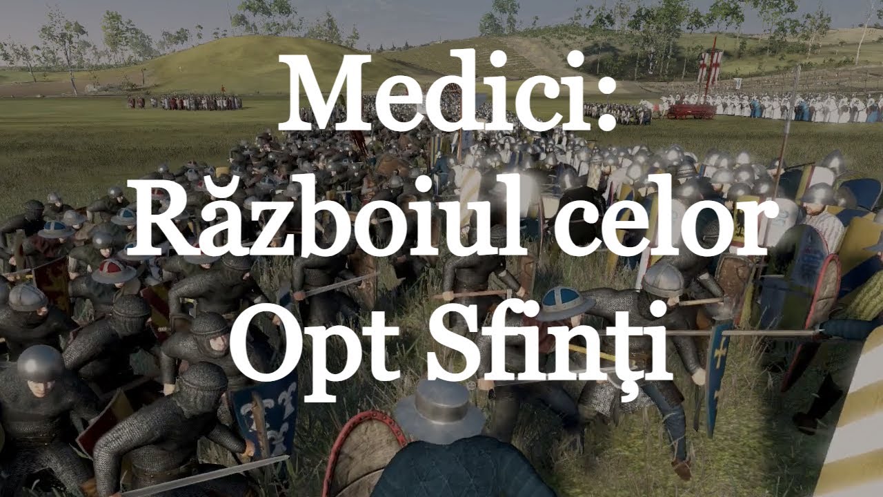 Medici: Războiul celor Opt Sfinți (scurt documentar de Imperator ...