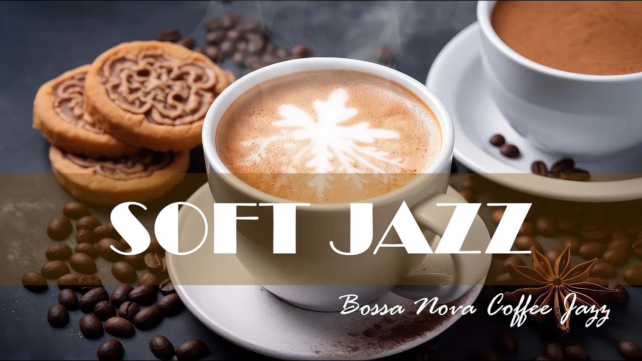 Soft Jazz - Uplifting your moods with Delight Coffee Jazz & Happy July ...