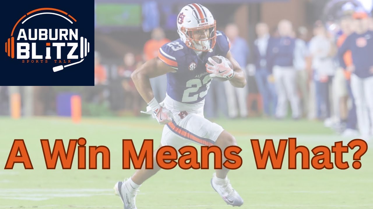 A Win Means What?- An Auburn victory could jumpstart the program into ...