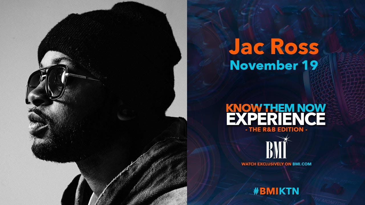 Know Them Now Experience: R&B Edition: Jac Ross - YouTube