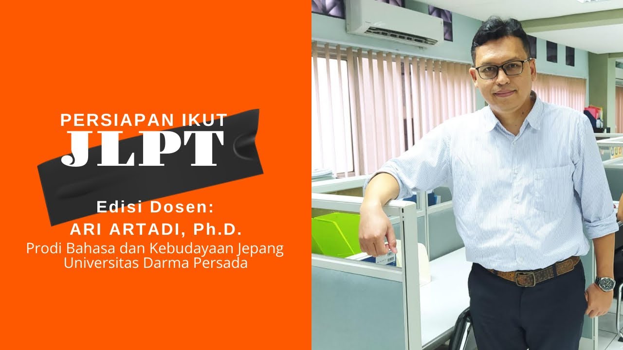 TIPS LULUS JLPT Edisi Dosen | Ari Artadi sensei - YouTube