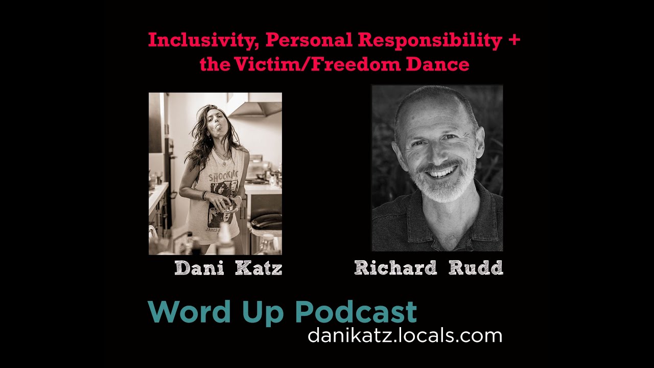 Inclusivity, Personal Responsibility and the Victim/Freedom Dance with ...