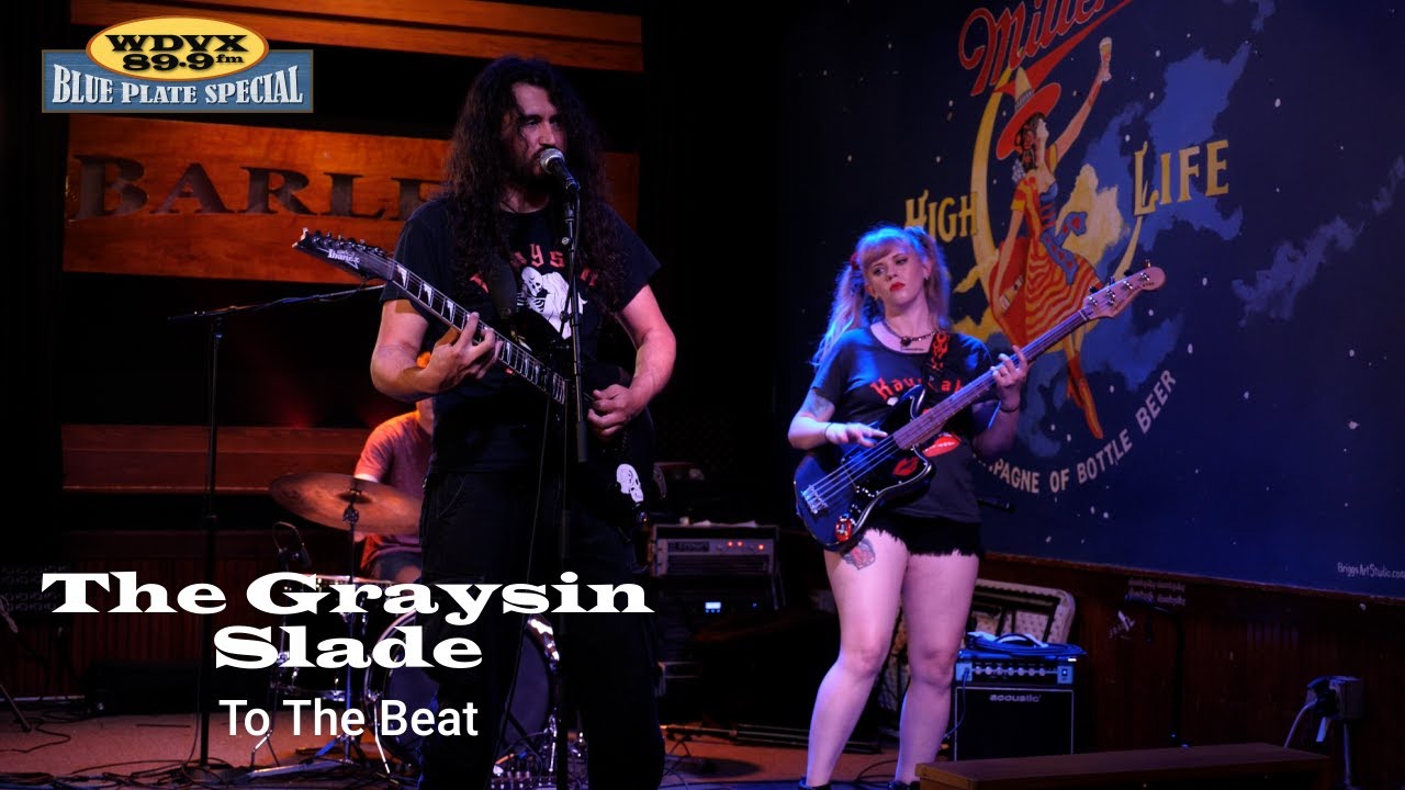 The Graysin Slade - To The Beat (Live on The WDVX Blue Plate Special ...
