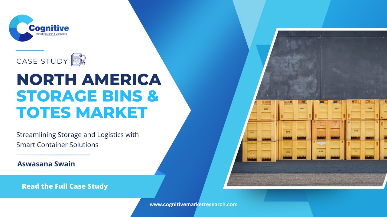 North America Storage Bins & Totes Market Case Study | Cognitive Market ...