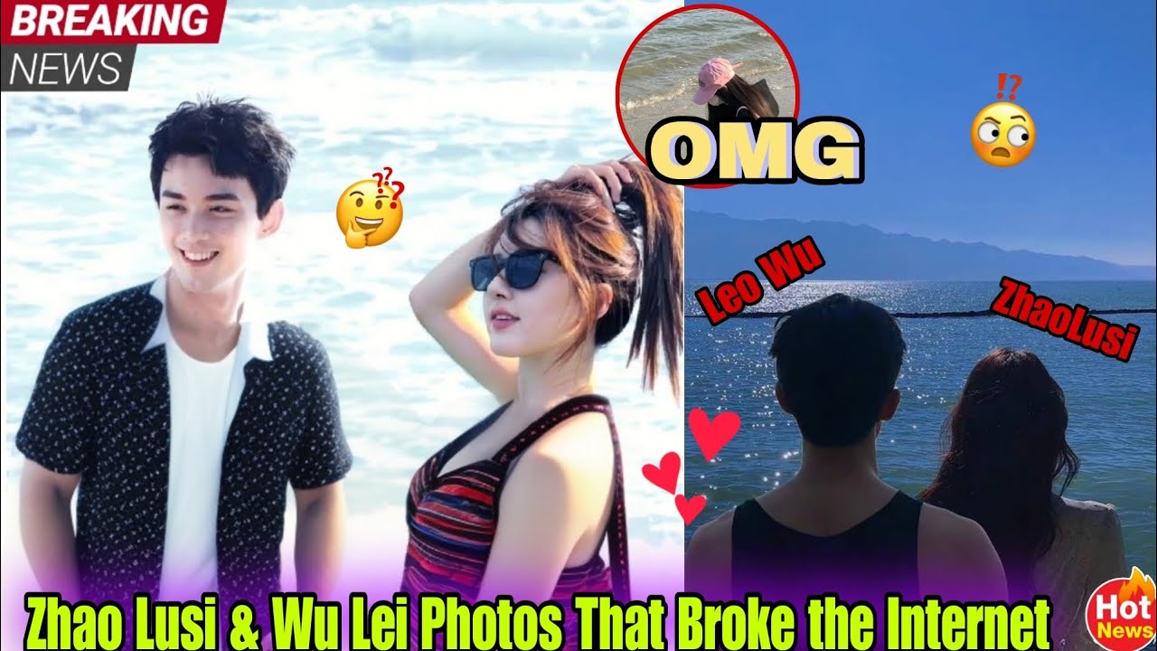 Zhao Lusi & Wu Lei’s Beach Day Sparks Frenzy – What’s Really Going On ...