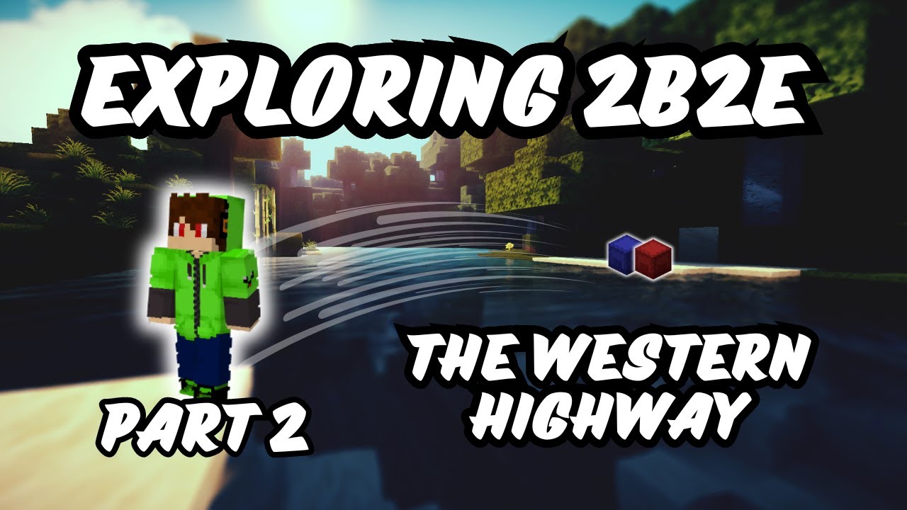 Exploring 2B2E Part 2 - YouTube