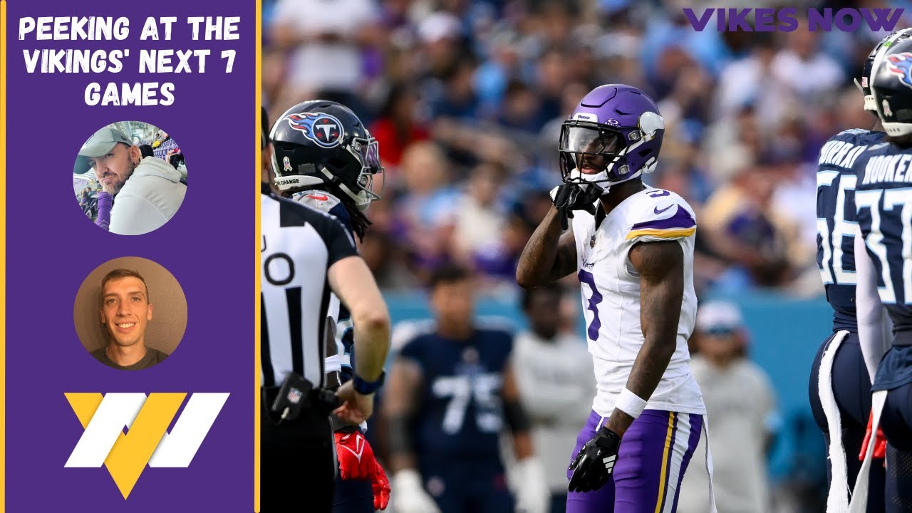Peeking at the Vikings' Next 7 Games - YouTube