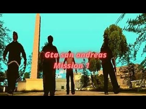 CJ | Gta san andreas | First mission || - YouTube