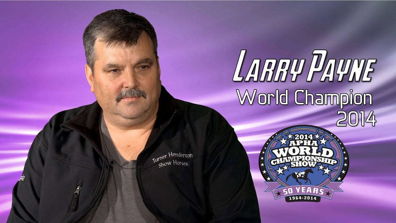 Winning Words - Larry Payne (APHA World Championship Show 2014) - YouTube