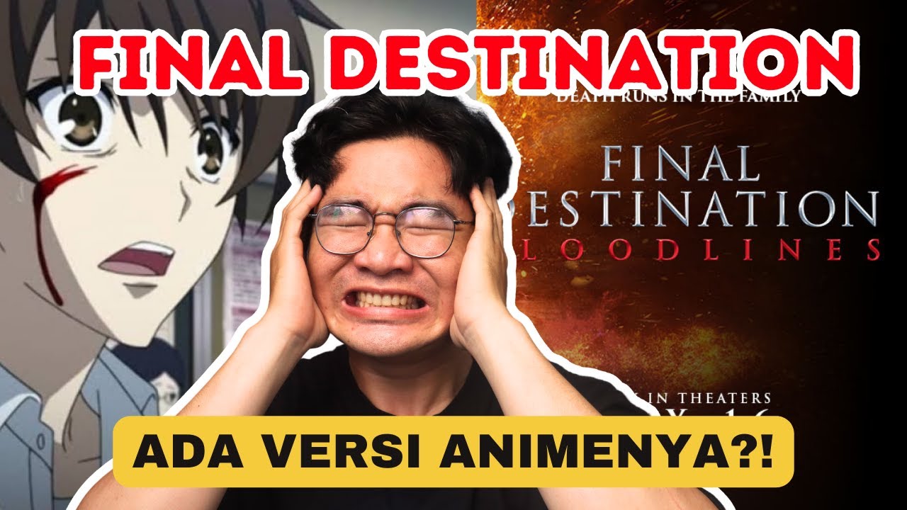 FINAL DESTINATION VERSI ANIME! BIKIN AUTO TRAUMA! | Rekomendasi Anime ...