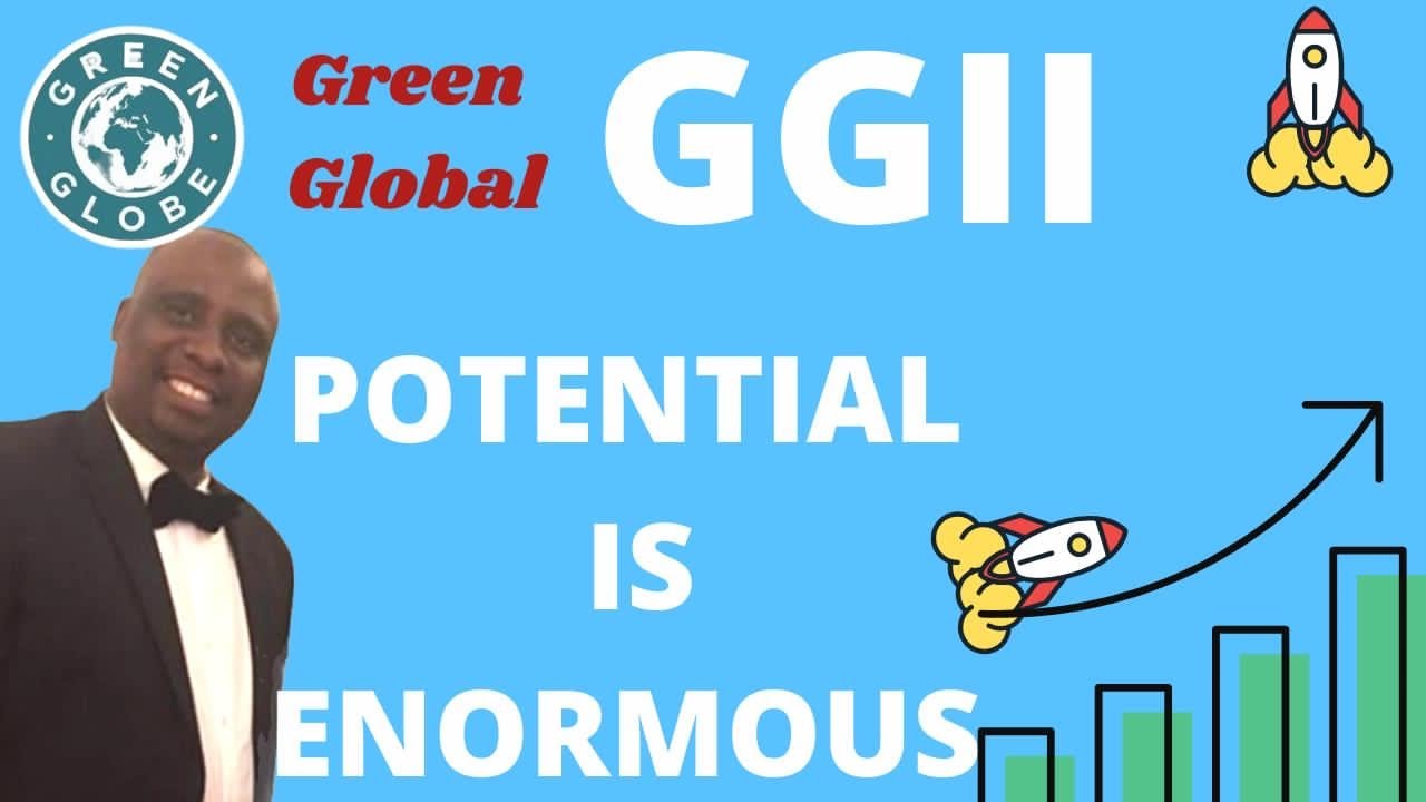 GREEN GLOBAL (GGII) POTENTIAL IS ENORMOUS - YouTube
