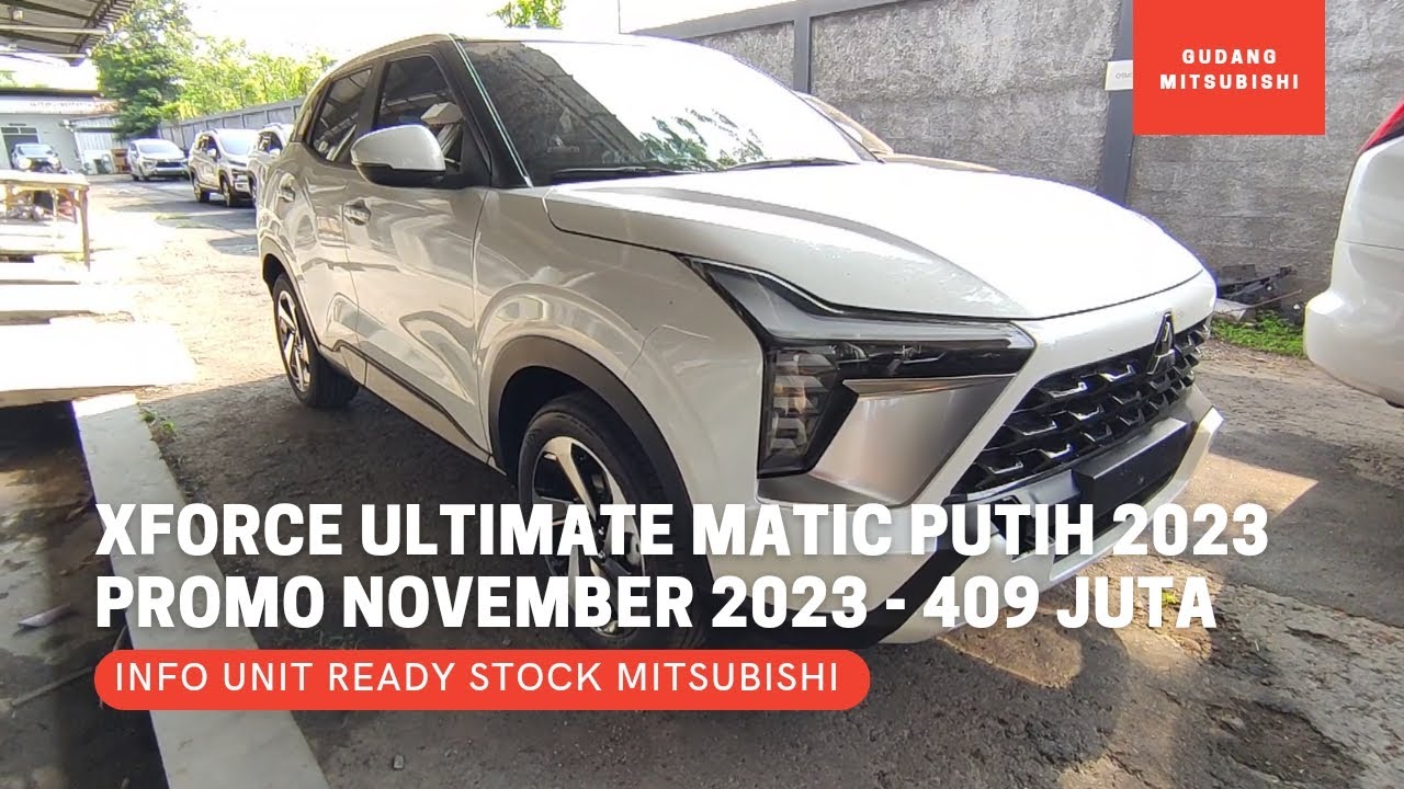 Ready Stock - Mitsubishi Xforce Tipe Ultimate Matic Warna Putih - Promo ...