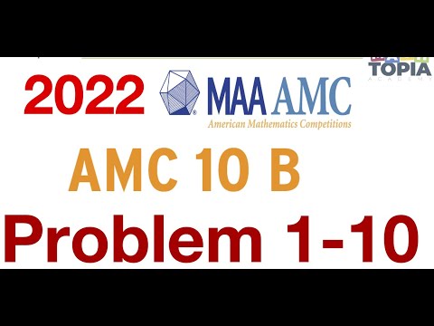 2022 AMC 10 B Solutions 1-10 - YouTube