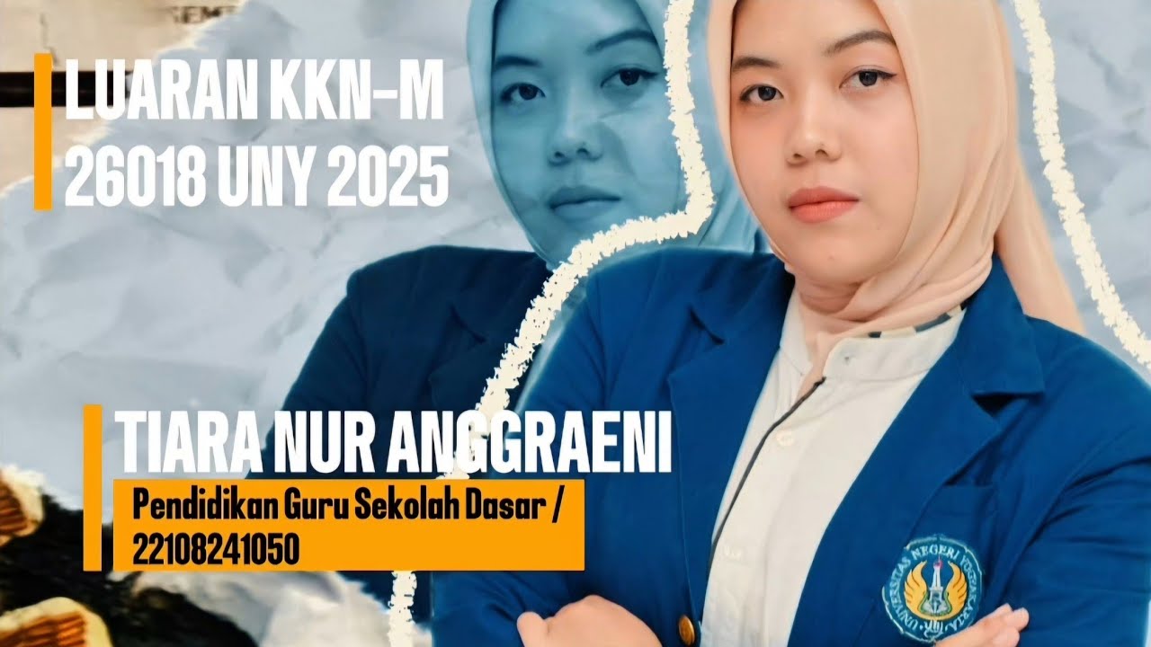 Video Luaran KKN-M UNY 2025 || Tiara Nur Anggraeni || Jongkangan ...