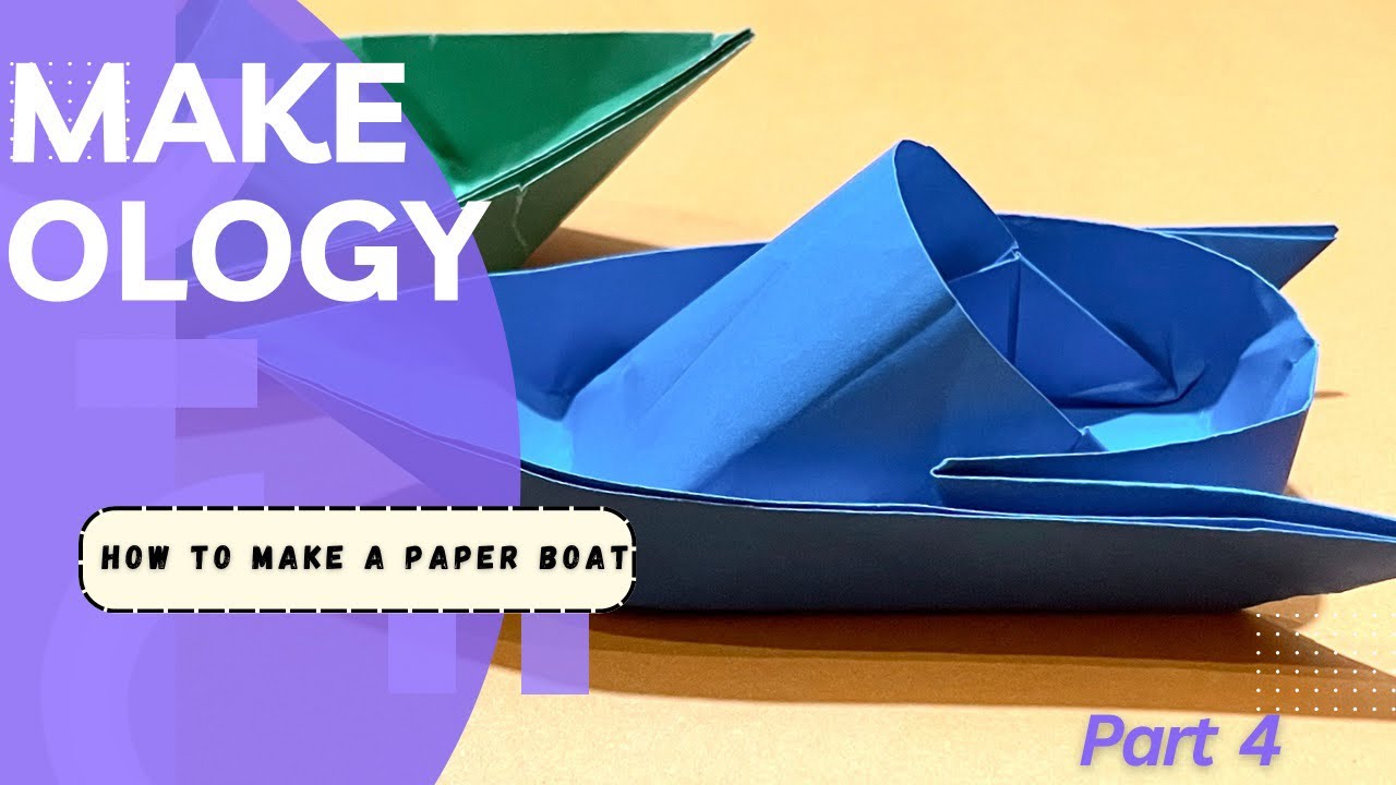Fold a Front Cover Beautiful Boat 🛥️ with Origami Paper| Diy Paper Boat 🛥️ | MakeOlogy| Part 4 ...