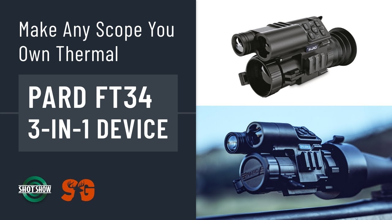 Pard FT34 Thermal Imaging Device, Sportsman's Guide at SHOT Show 2024 ...