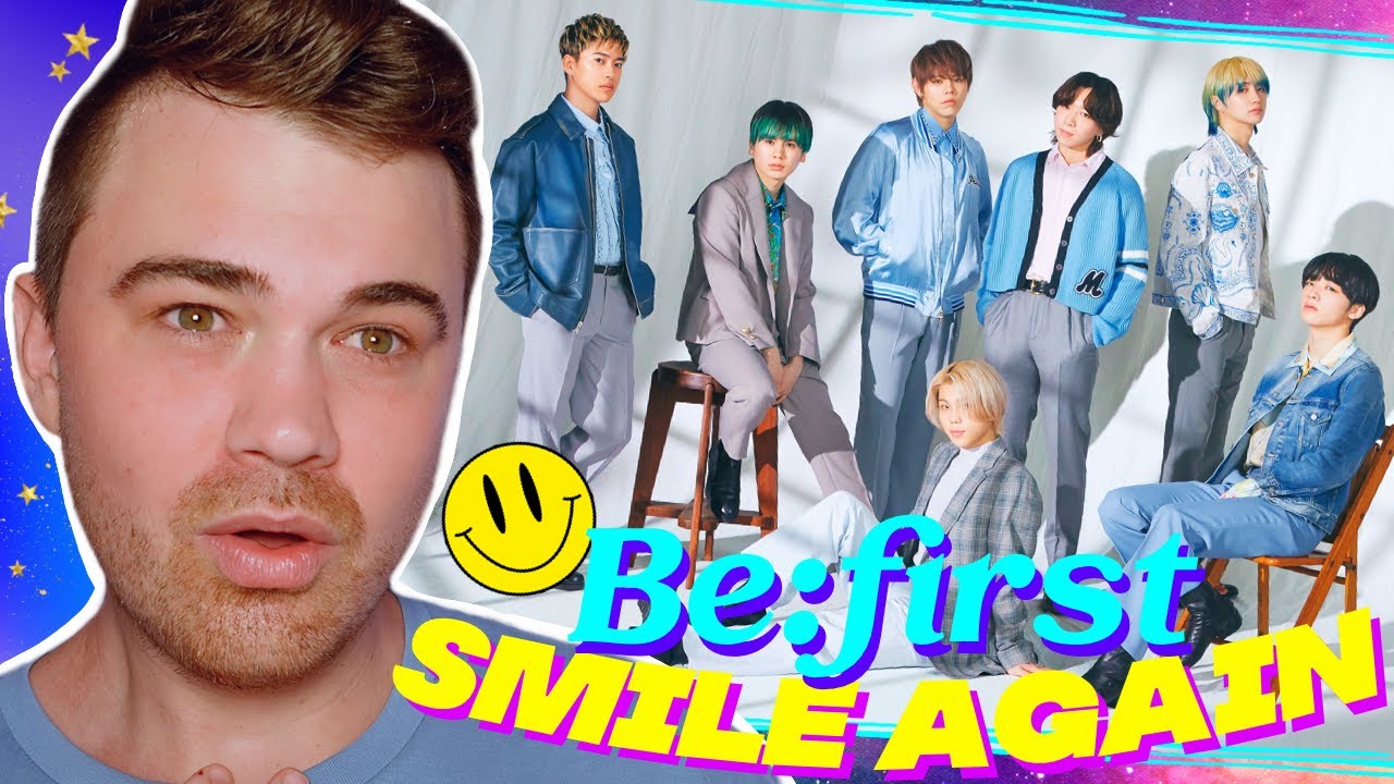 BE:FIRST / Smile Again -Music Video- REACTION リアクション 反応 【JP SUB】 - YouTube