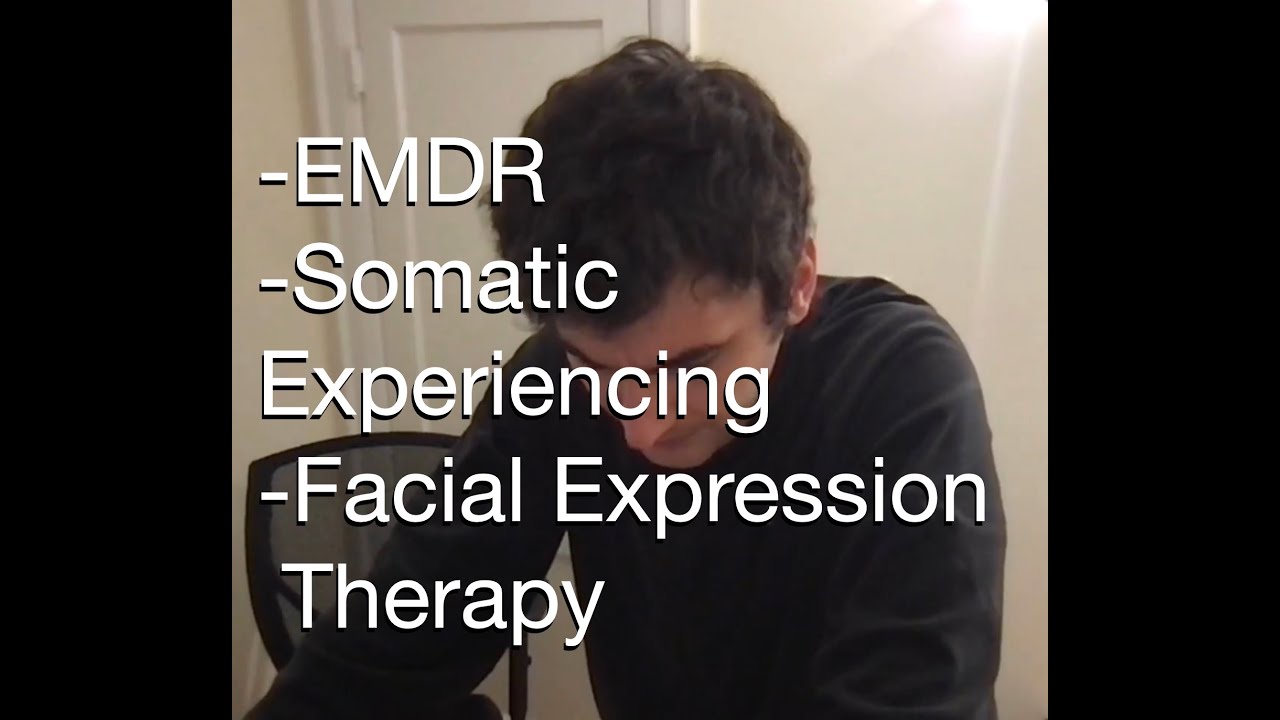 Ep 8. Sample EMDR + Somatic Experiencing + Facial Expression Therapy ...