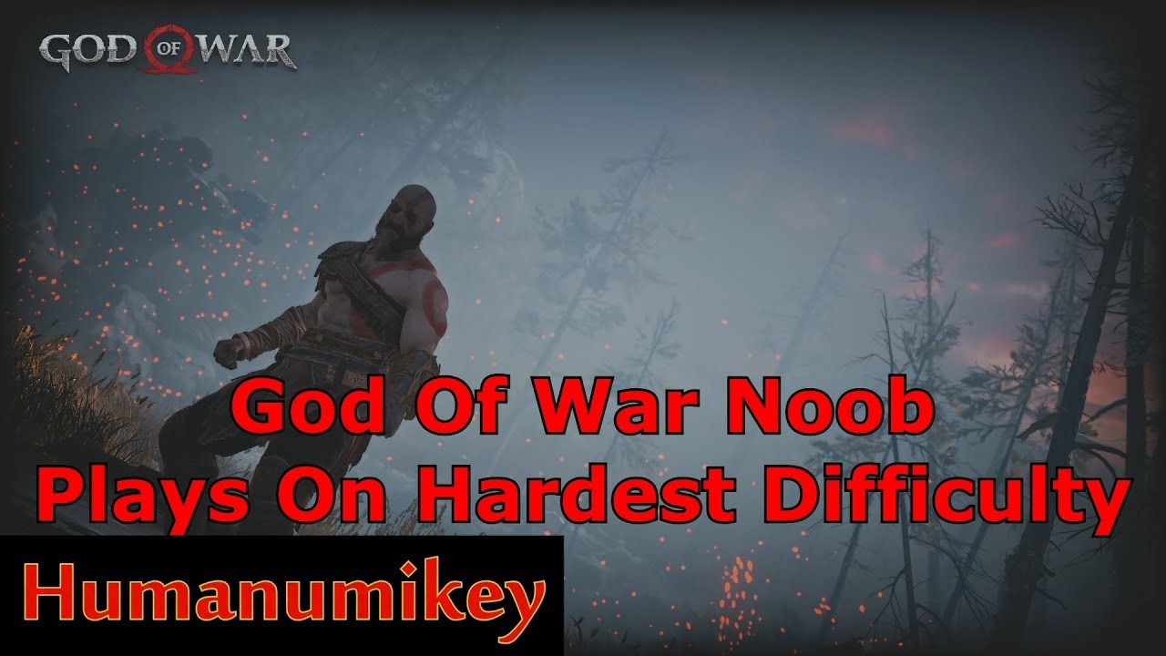 Noob Plays God Of War On The Hardest Difficulty - YouTube