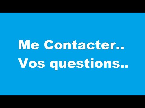 Me contacter... Vos Projets, ..quelques infos préliminaires - YouTube