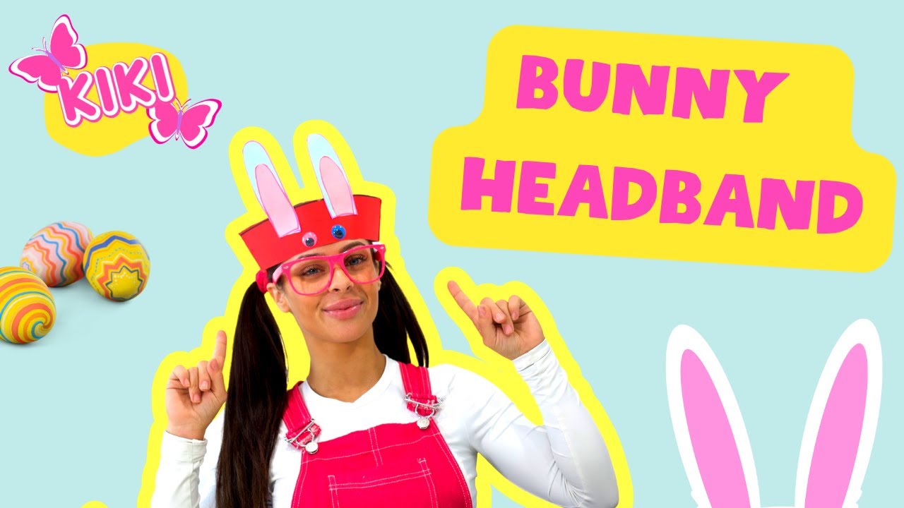Kiki Kids Show - Kiki Arts And Crafts Easter Bunny Headband ...