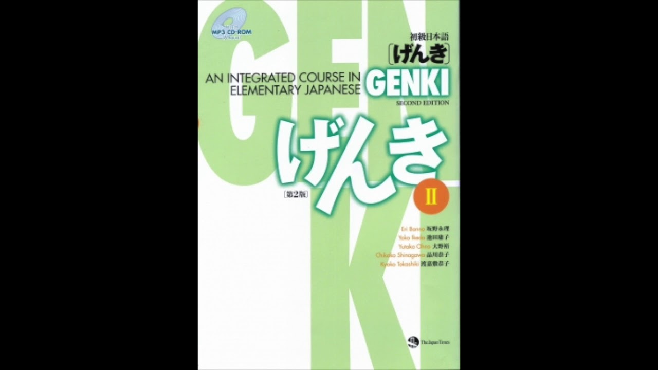Genki II Chapter 14 Dialogues 1-3 - YouTube