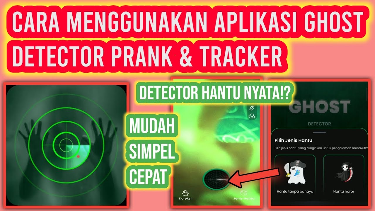 Cara Menggunakan Aplikasi Ghost Detector Prank And Tracker | How to use ghost detector prank app ...