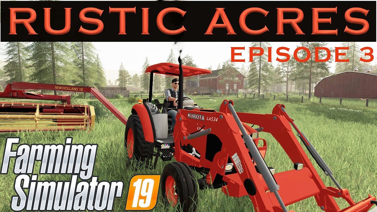 FS19: Rustic Acres - OLD SCHOOL FARMING | Farming Simulator 19 ...