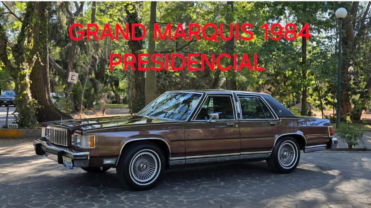 Ford Grand Marquis 1984 El Presidencial Totalmente original - YouTube