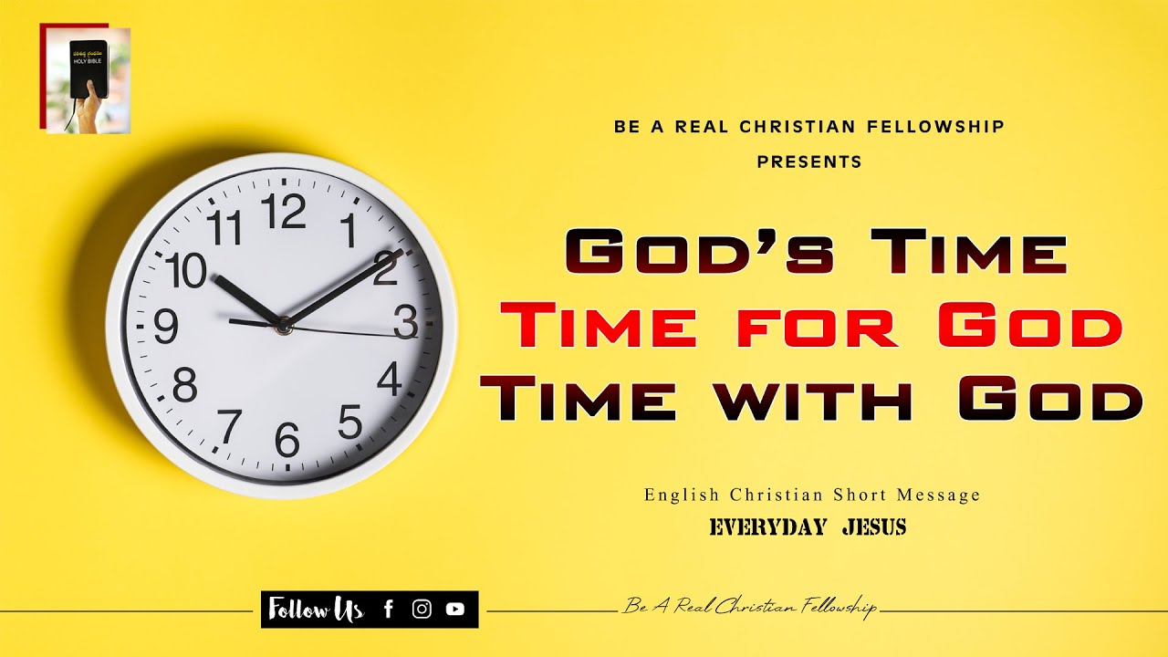 God's time... Time for God... Time with God | English Christian Short ...