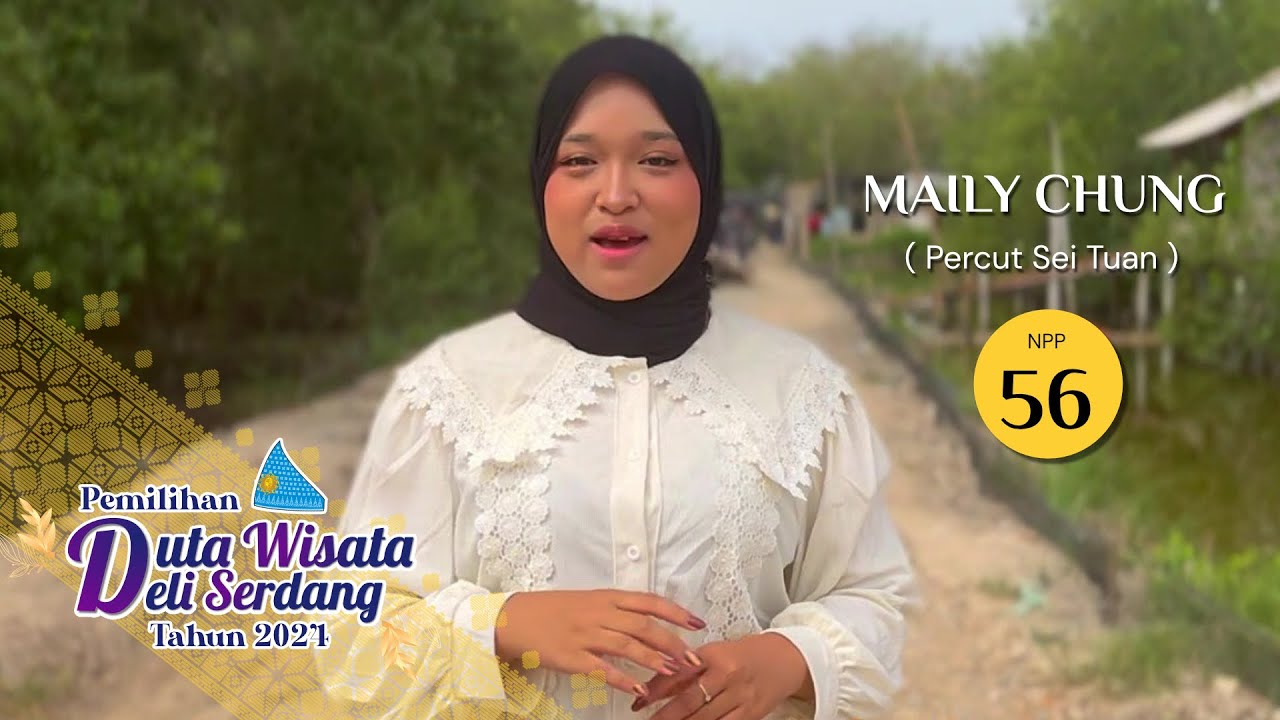 MAILY CHUNG - PERCUT SEI TUAN (NPP 56) - YouTube